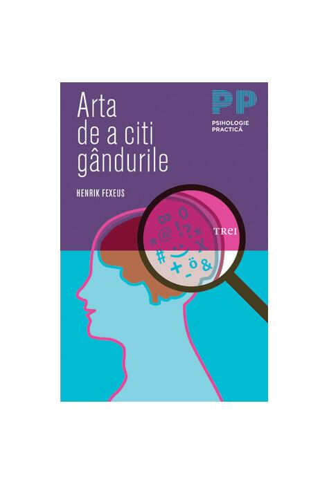 Arta de a citi gândurile - Henrik Fexeus - Cartepedia