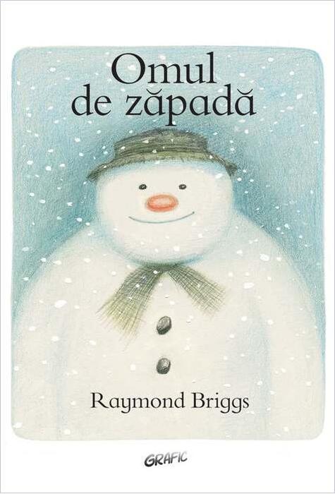 Omul de zăpadă - Raymond Briggs - Cartepedia