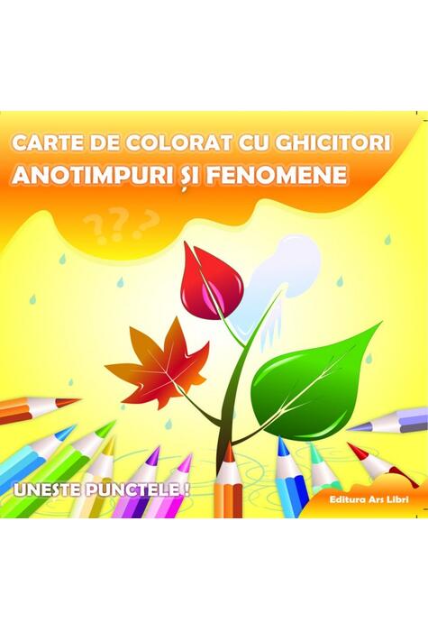 Anotimpuri și fenomene. Carte de colorat cu ghicitori - *** - Cartepedia
