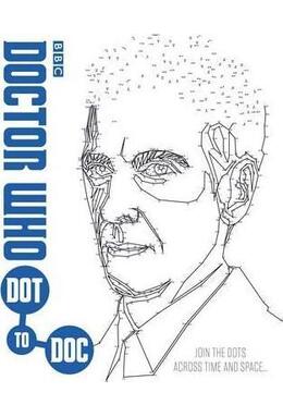 Doctor Who: Dot-to-Doc : Join the Dots Across Time and Space ...