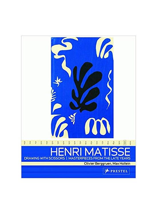 Henri Matisse: Drawing with Scissors: Masterpieces from the Late Years ...