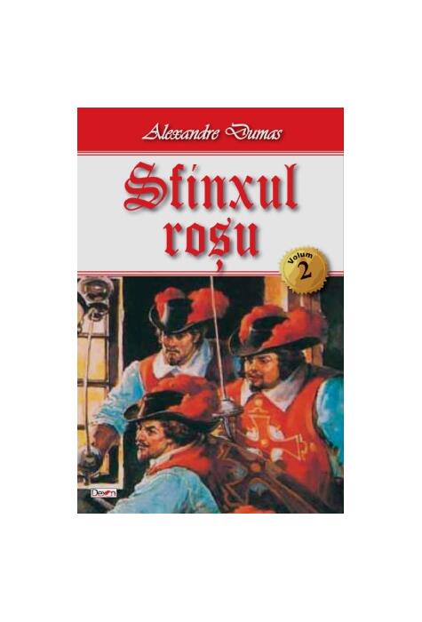 Sfinxul Roșu Vol.2 - Alexandre Dumas - Cartepedia