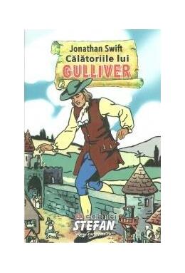 Călătoriile lui Gulliver - Jonathan Swift - Cartepedia