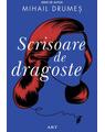 Scrisoare de dragoste - Mihail Drumeş - Cartepedia