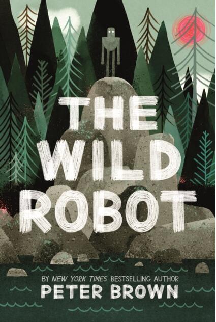 The Wild Robot - Peter Brown - 9781848127272 - Cartepedia