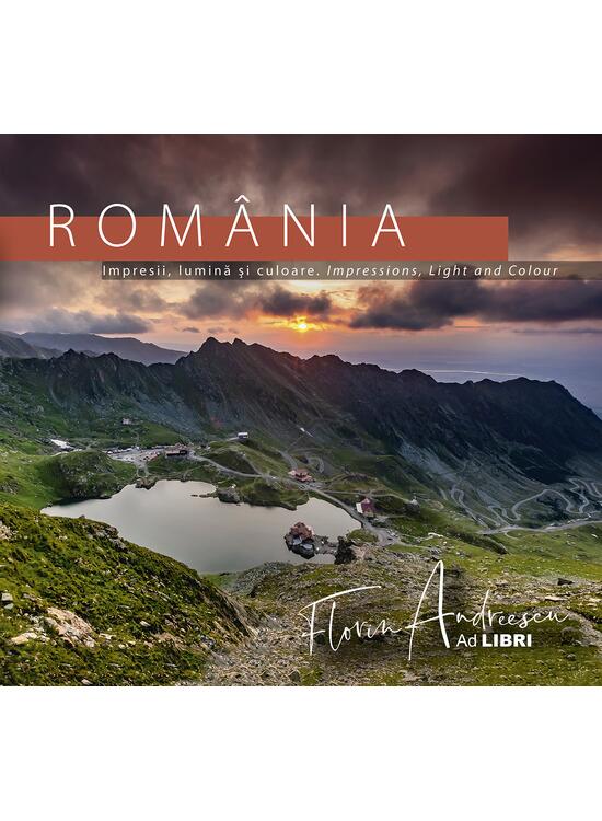 România - Impresii, lumină și culoare / Impressions, Light and Colour ...