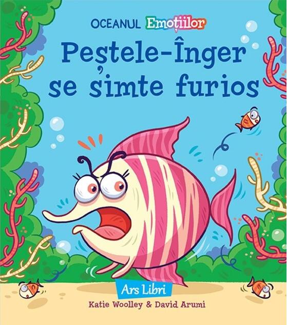 Peștele-Înger se simte furios - Katie Woolley - Cartepedia.ro
