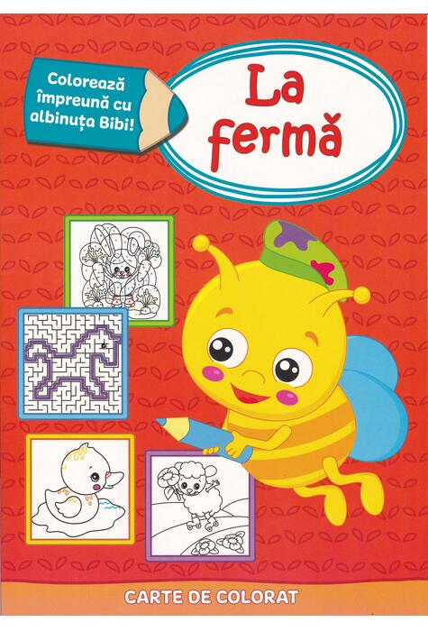 Colorează împreună cu albinuța Bibi - La fermă - Cartepedia