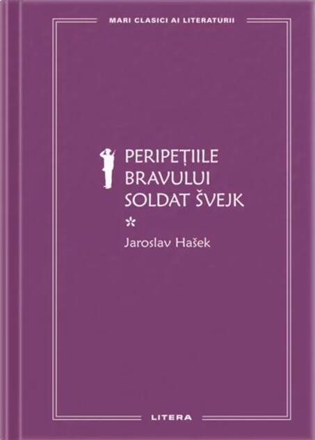 Peripețiile bravului soldat Švejk I (Vol. 74) - Jaroslav Hašek - Cartepedia