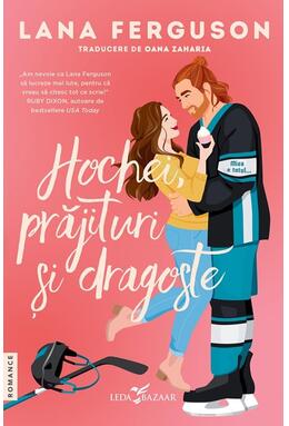 Hochei, prăjituri și dragoste - Lana Ferguson - Cartepedia