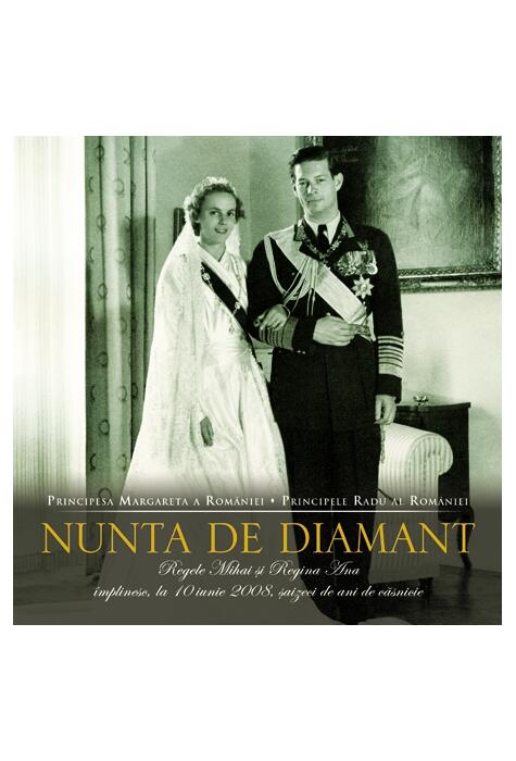Nunta de diamant - A.S.R. Principele Radu, Princepesa Margareta a ...