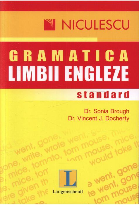 Gramatica limbii engleze: standard - Sonia Brough, Vincent J. Docherty ...